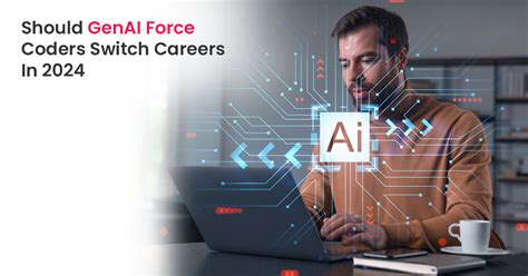 Genai Force Coders To Switch Careers In 2025 Genai And Coders