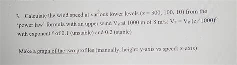 Calculate The Wind Speed At Various Lower Levels Chegg Com