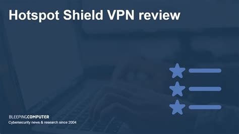 Hotspot Shield VPN Review How Does The Premium Version Stack Up