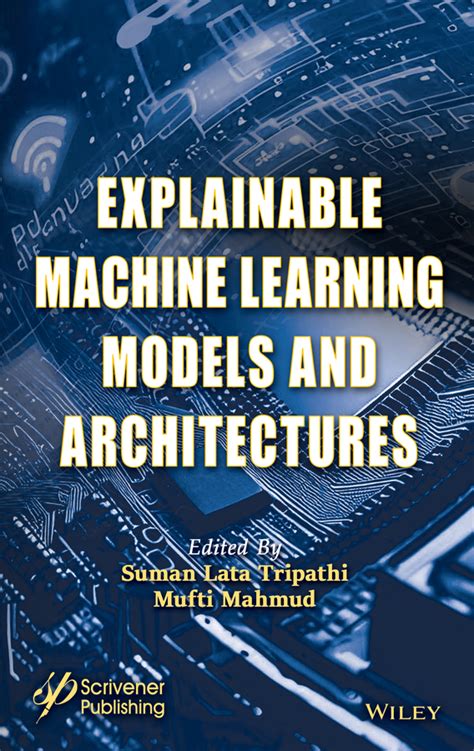 Cover Explainable Machine Learning Models And Architectures Book