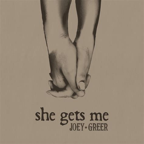 Joey Greer She Gets Me Lyrics Genius Lyrics