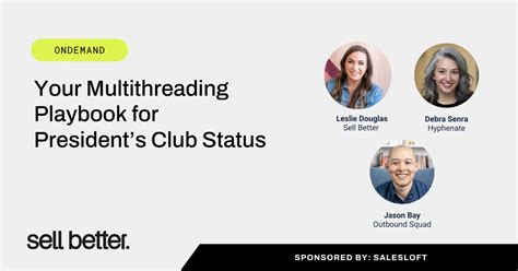 Your Multithreading Playbook For Presidents Club Status