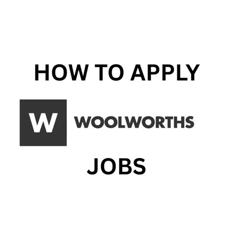 How To Apply For Jobs At Woolworths Stores Hiring File