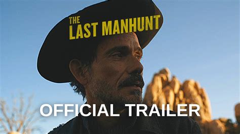The Last Manhunt 2022 Official Movie Trailer Hd Youtube