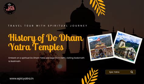 History Of Do Dham Yatra Temples A Journey Through Time Chardham