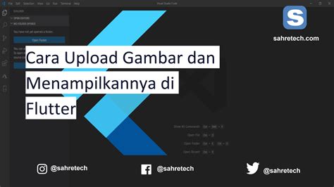 cara upload gambar dan menampilkannya di flutter sahretech