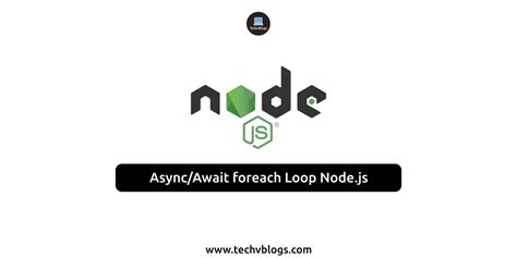 Asyncawait Foreach Loop Nodejs