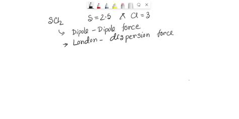 Solved List All The Intermolecular Forces Liquid Nitrogen Molecules Will Have Between Them