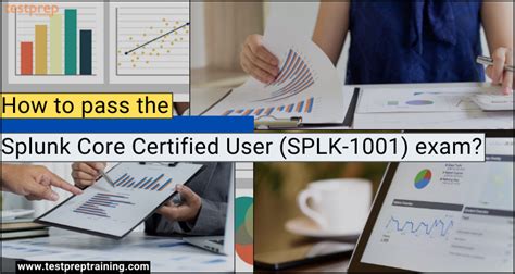 How To Pass The Splunk Core Certified User Splk 1001 Exam Blog