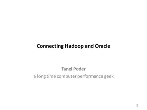 Connecting Hadoop And Oracle