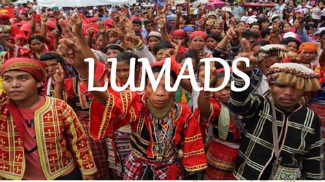 Lumads Parts Discover The Life Of Lumads Ppt