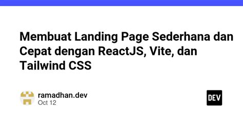 Membuat Landing Page Sederhana Dan Cepat Dengan Reactjs Vite Dan