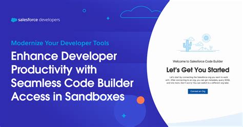 Enhance Developer Productivity With Seamless Code Builder Access In Sandboxes Salesforce