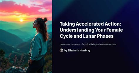 Taking Accelerated Action Understanding Your Female Cycle And Lunar Phases