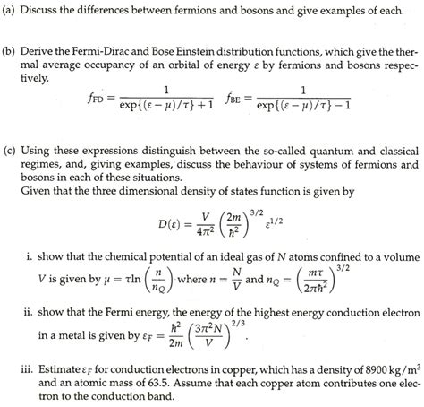 Solved A Discuss The Differences Between Fermions And Bosons And