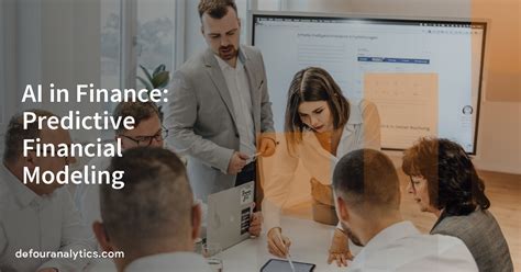 AI In Finance Predictive Financial Modeling