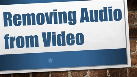 Removing Audio From Video YouTube