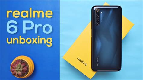 Realme 6 Pro Unboxing And First Impressions The Best Realme Phone Yet In PH TechBroll