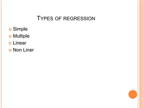 Regression Types Of Regression Application Of Regression Methods Pptx