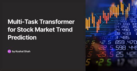 Multi Task Transformer For Stock Market Trend Prediction