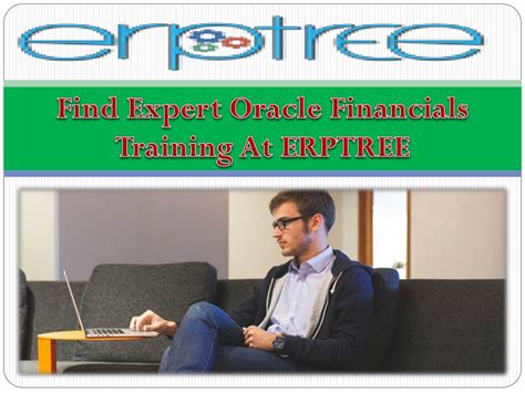 Ppt Find Expert Oracle Financials Training At Erptree Powerpoint Presentation Id 8316931