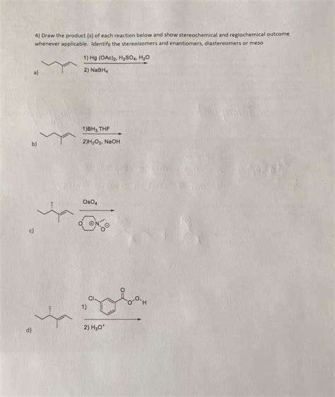 Solved 4 Draw The Product S Of Each Reaction Below And Chegg Com