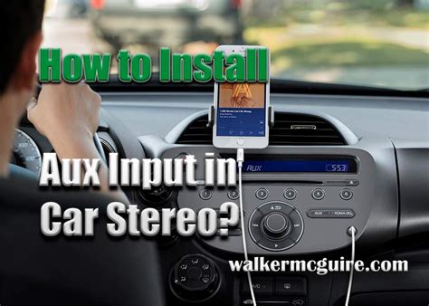 How To Install Aux Input In Car Stereo