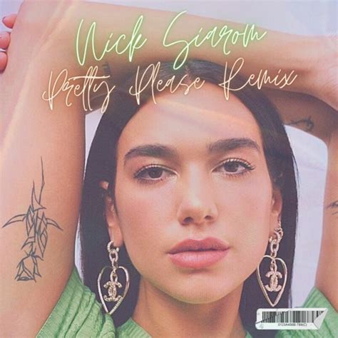 Stream Dua Lipa Pretty Please Nick Siarom Remix By Nick Siarom