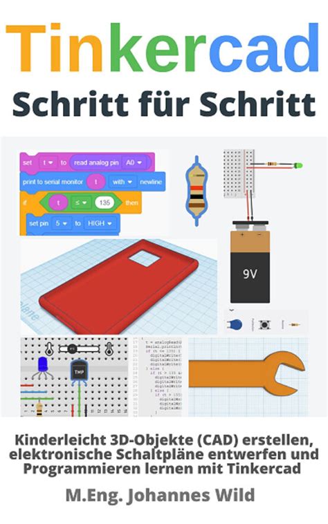 Tinkercad Schritt Für Schritt Ebook Escrito Por Wild M Eng Johannes Isbn 9783987420085