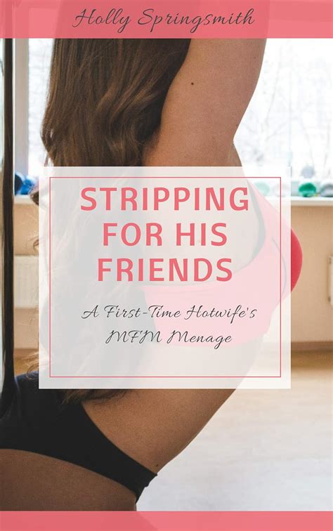 Jp Stripping For His Friends A First Time Hotwifes Mfm