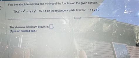 Solved Find The Absolute Maxima And Minima Of The Function