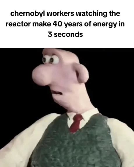 The Best Chernobyl Memes Memedroid