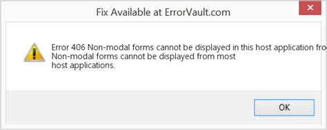 How To Fix Error 406 Non Modal Forms Cannot Be Displayed In This Host Application From An