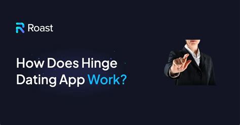 Raya Vs Hinge Full Comparison Of The Dating Apps Roast