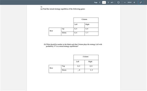 Solved 1 A Find The Mixed Strategy Equilibria Of The