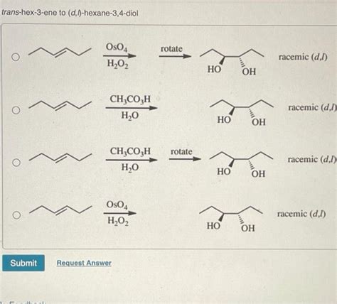 Solved Cis Hex 3 Ene To Meso Hexane 3 4 Diol СН СОН Н 0 Meso