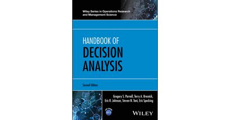 3 Foundations Of Decision Analysis And Analytics Handbook Of Decision