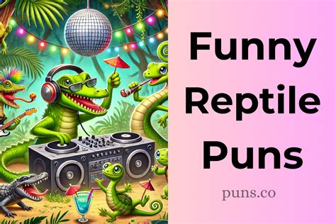 91 Reptile Puns To Charm Even The Snakes