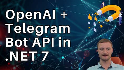 Openai Telegram Bot Api In Net 7 Youtube