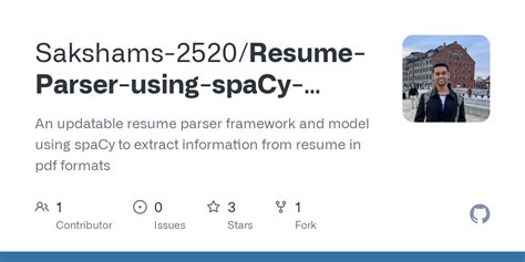 Github Sakshams Resume Parser Using Spacy Deployment Using Paperclip An Updatable Resume