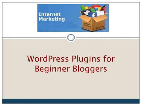 Wordpress Plugins For Beginner Bloggers Ppt