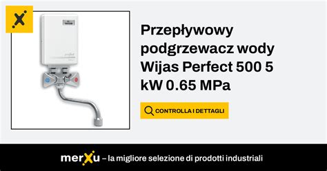 Przep Ywowy Podgrzewacz Wody Wijas Perfect Kw Mpa Merxu