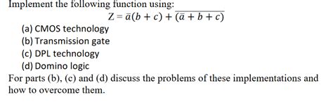 solved implement the following function using z ā b c