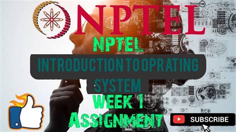 Introduction To Operating System Week 1 Solution 1 Nptel 2024 Youtube