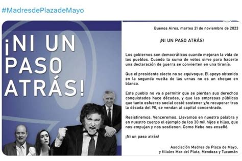 Duro Comunicado De Madres De Plaza De Mayo Contra Javier Milei Que El La Nacion