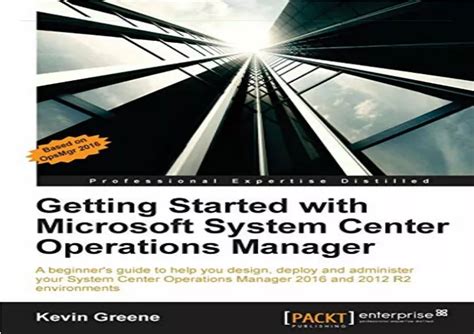 Ppt Pdf Getting Started With Microsoft System Center Operations Manager Full Powerpoint