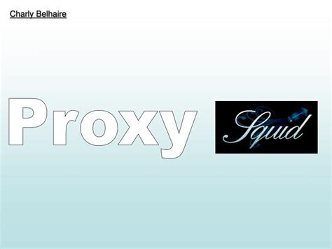 Ppt Proxy Powerpoint Presentation Free Download Id3843868