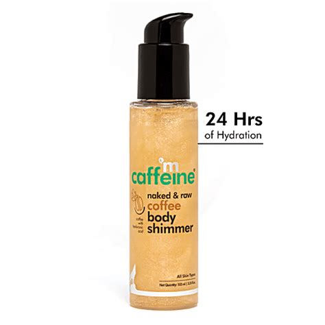 Buy MCaffeine Naked Raw Coffee Body Shimmer With Hyaluronic Acid