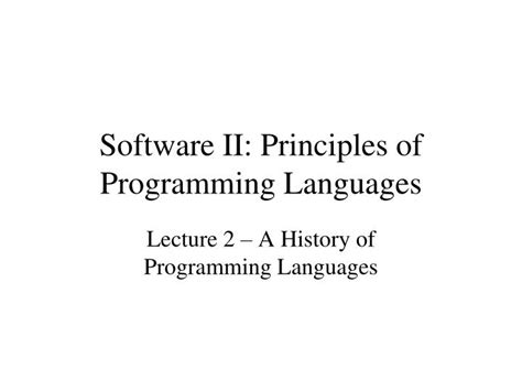 Ppt Software Ii Principles Of Programming Languages Powerpoint