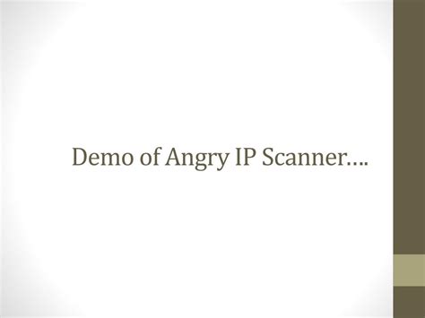 PPT Angry IP Scanner PowerPoint Presentation Free Download ID 2929305